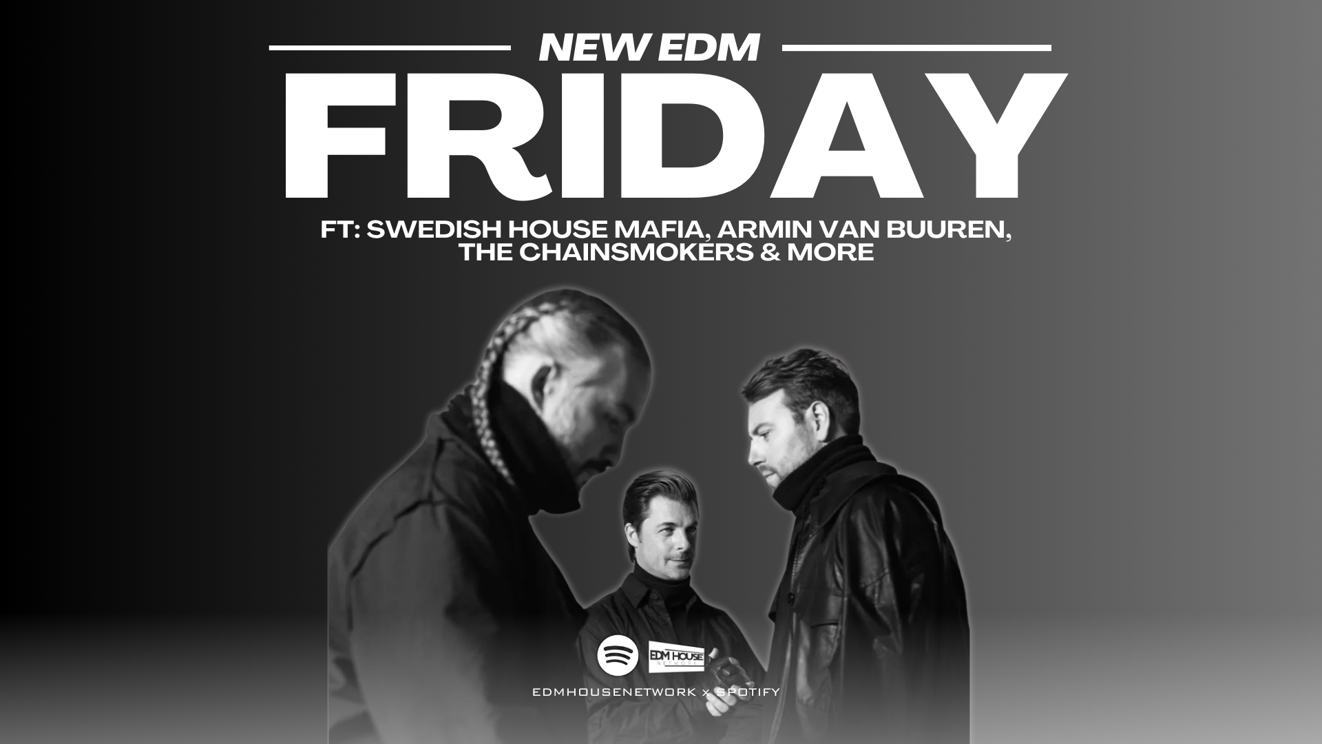 New EDM Friday: Swedish House Mafia, Armin van Buuren, The Chainsmokers ... New EDM Friday: Swedish House Mafia, Armin van Buuren, The Chainsmokers ...